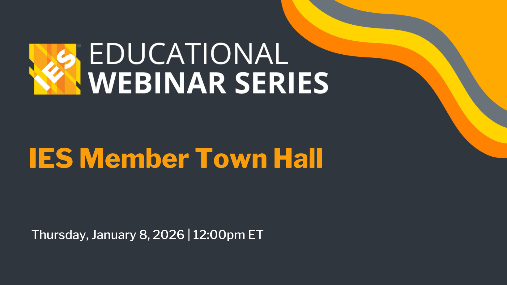 IES Member Town Hall - Illuminating Engineering Society