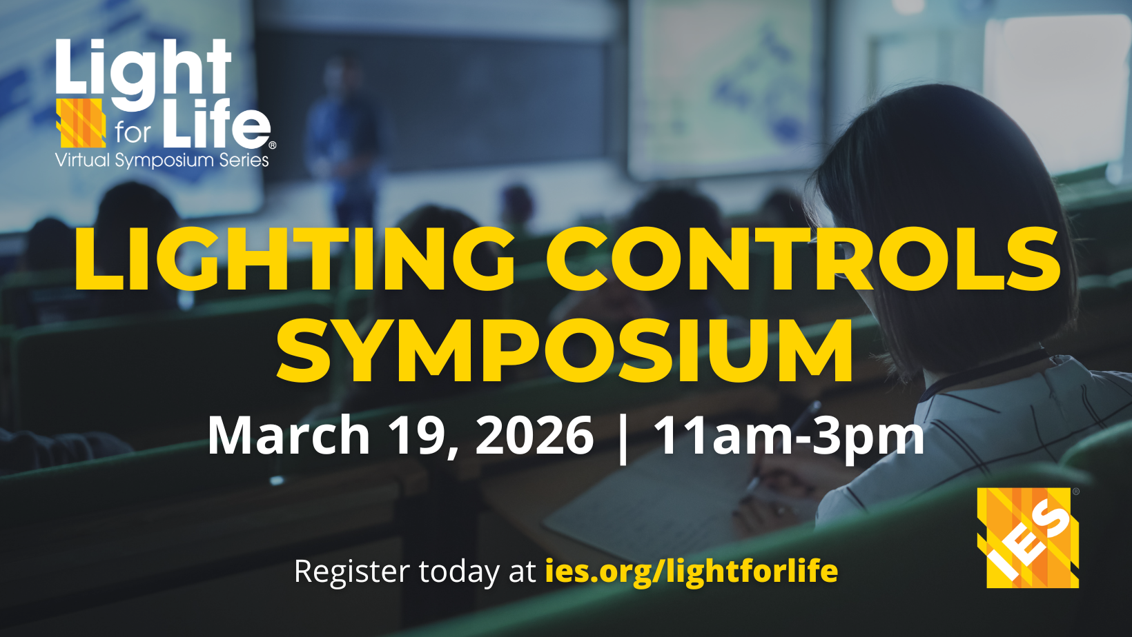 Light for Life® Virtual Symposium: Controls - Illuminating Engineering ...